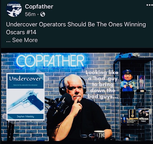COPFATHER PODCAST: Episode #14: Undercover Operators Should Be The Ones ...